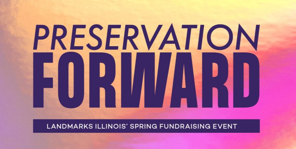 2024 Preservation Forward: PRESS RELEASE | Landmarks Illinois